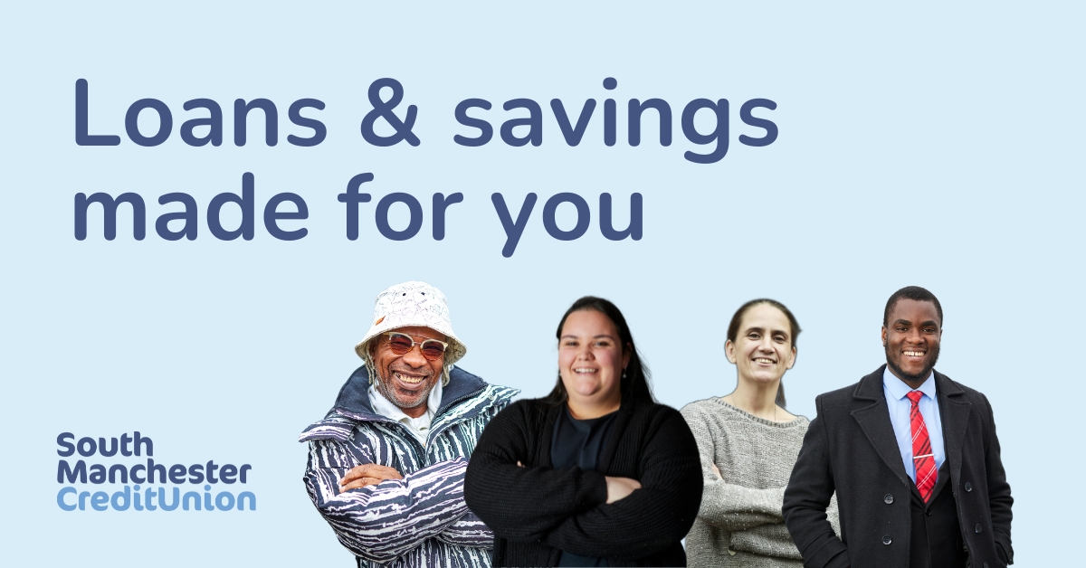 South Manchester Credit Union - Loans & Savings Made For You